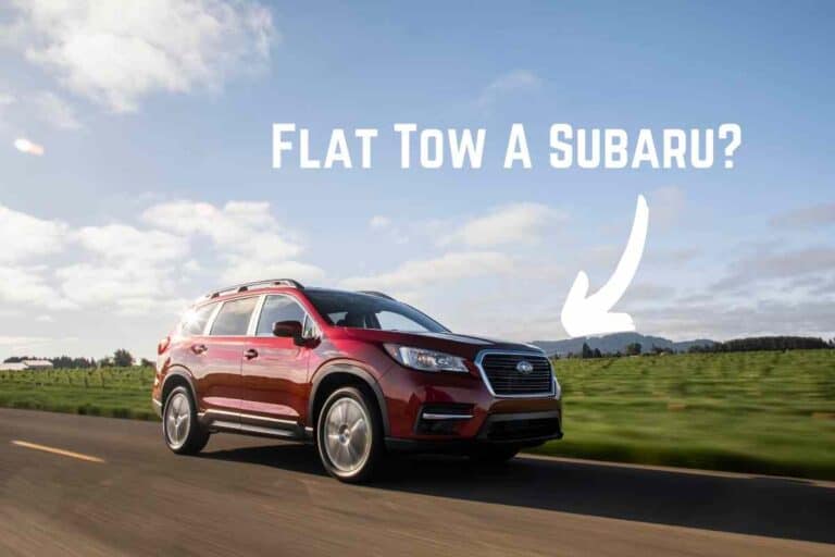 Can A Subaru Be Flat Towed? (Shocking Answer!) - Four Wheel Trends